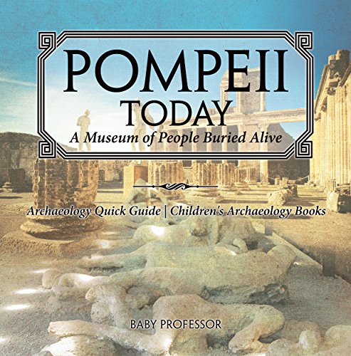 Pompeii Today: A Museum of People Buried Alive - Archaeology Quick ...