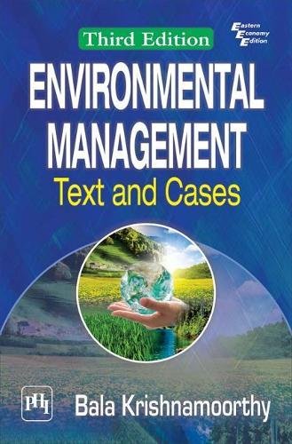 Environmental Management: Text And Cases by Bala Krishnamoorthy | Goodreads