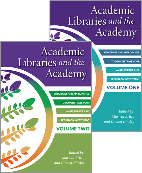 Academic Libraries and the Academy: Strategies and Approaches to ...