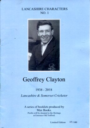 Geoffrey Clayton 1938-2018: Lancashire & Somerset Cricketer by Malcolm ...
