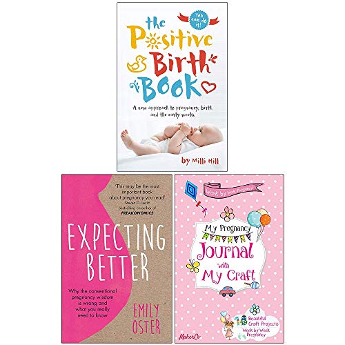 The Positive Birth Book, Expecting Better, Pregnancy Journal With My ...
