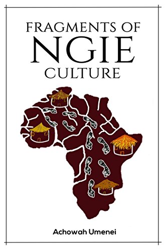 Fragments of Ngie Culture by Achowah Umenei | Goodreads