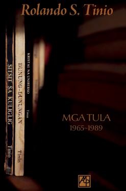 Mga Tula 1965-1989 by Rolando S. Tinio | Goodreads