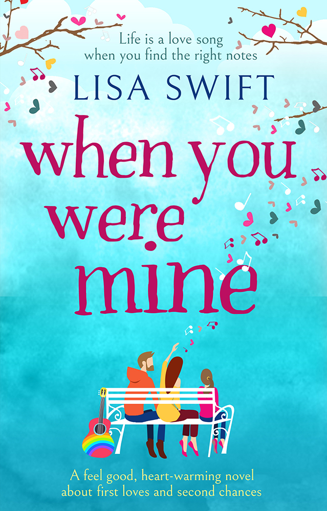 When You Were Mine by Lisa Swift | Goodreads