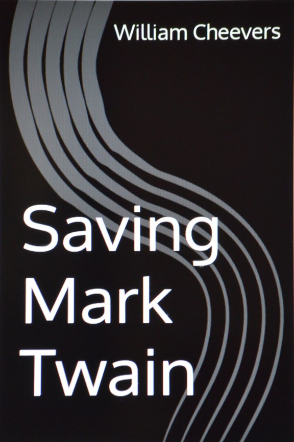 Saving Mark Twain (The Lydecker Mysteries, #7) by William Cheevers ...