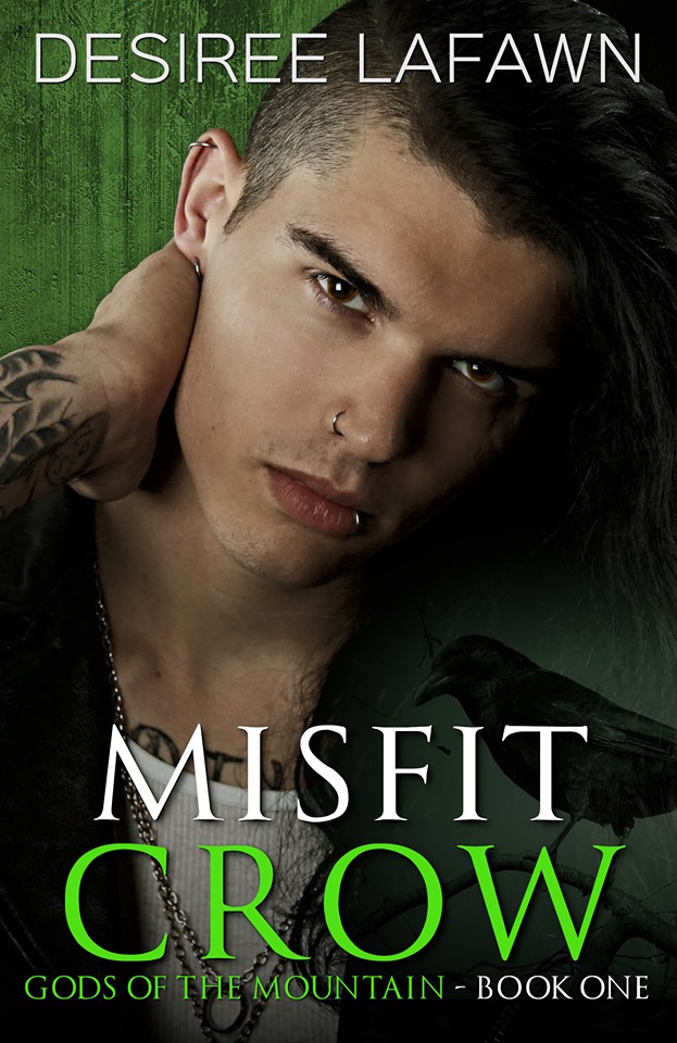 Misfit Crow (Gods of the Mountain, #1) by Desiree Lafawn | Goodreads