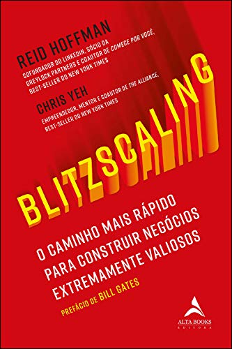 Blitzscaling: o Caminho Vertiginoso Para Construir Negócios ...