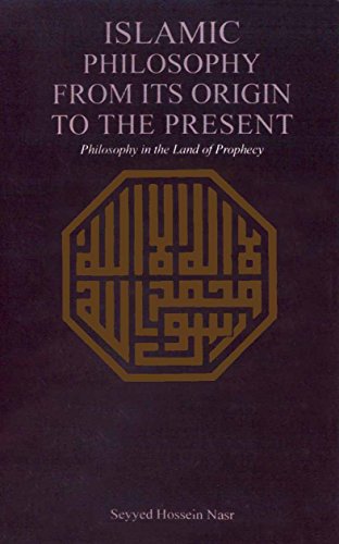 islamic Philosophy From Its Origin To The Present by Seyyed Hossein ...