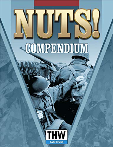 NUTS Compendium: NUTS! WW2 expanded rules and unit lists by John ...