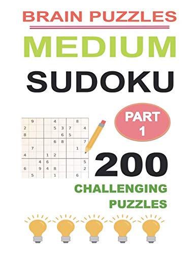 Medium Sudoku Part 1: 200 Challenging Puzzles by Brain Puzzles | Goodreads