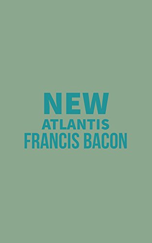 New Atlantis by Francis Bacon | Goodreads