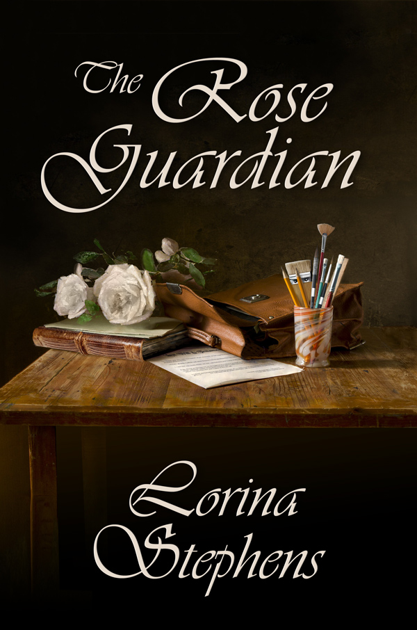 The Rose Guardian by Lorina Stephens | Goodreads