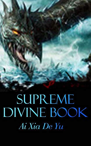 Supreme Divine Book: volume 2 by Aixia Deyu | Goodreads