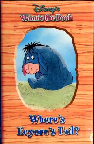 Where's Eeyore's Tail? by Walt Disney Company | Goodreads