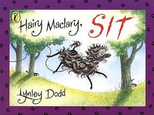 Hairy Maclary Sit by Lynley Dodd | Goodreads