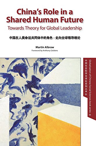 China's Role in a Shared Human Future: Towards Theory for Global ...