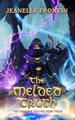 The Melded Truth (The YaraStar Trilogy Book 3) by Jeanelle Frontin ...