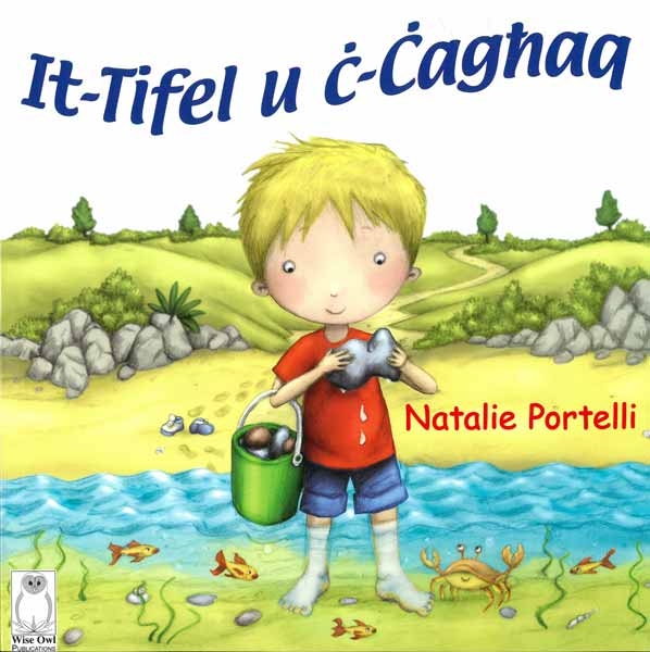 It-Tifel u ċ-Ċagħaq by Nathalie Portelli | Goodreads