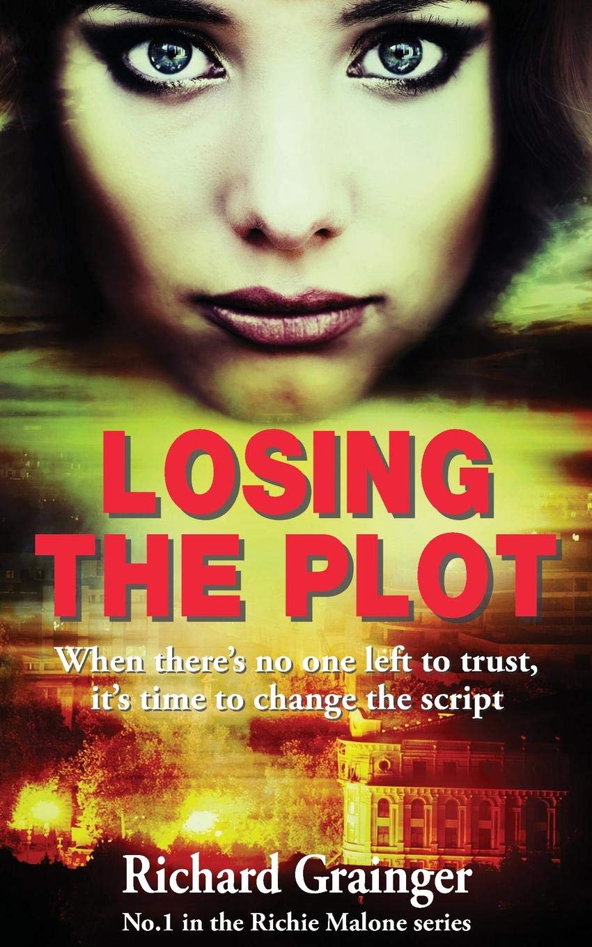 Losing the Plot (Richie Malone, #1) by Richard Grainger | Goodreads