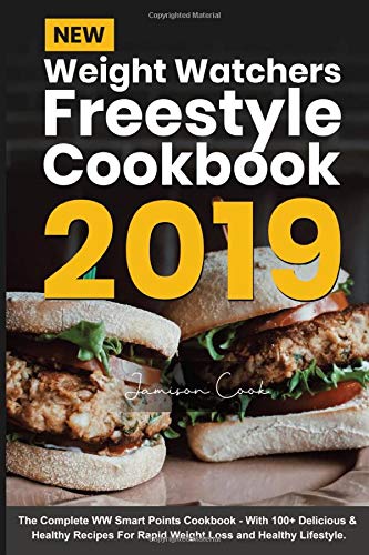 New Weight Watchers Freestyle Cookbook 2019: The Complete WW Smart ...