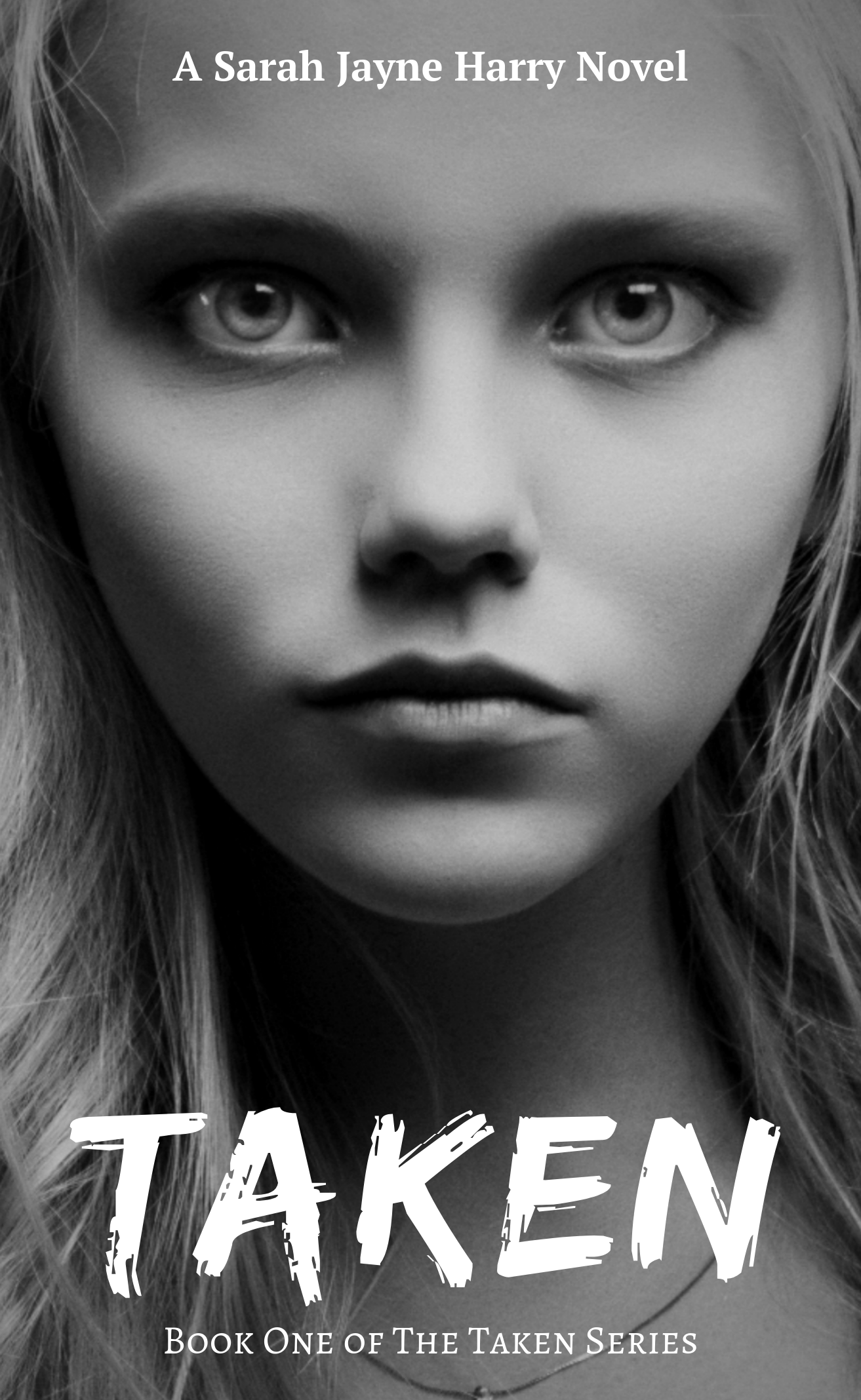 Taken (Taken, #1) by Sarah Jayne Harry | Goodreads