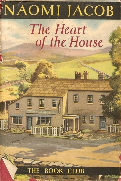The Heart of the House by Naomi Jacob | Goodreads