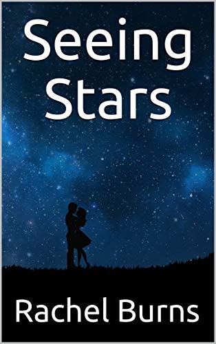 Seeing Stars by Rachel Burns | Goodreads