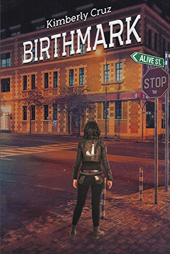 Birthmark by Kimberly Cruz | Goodreads