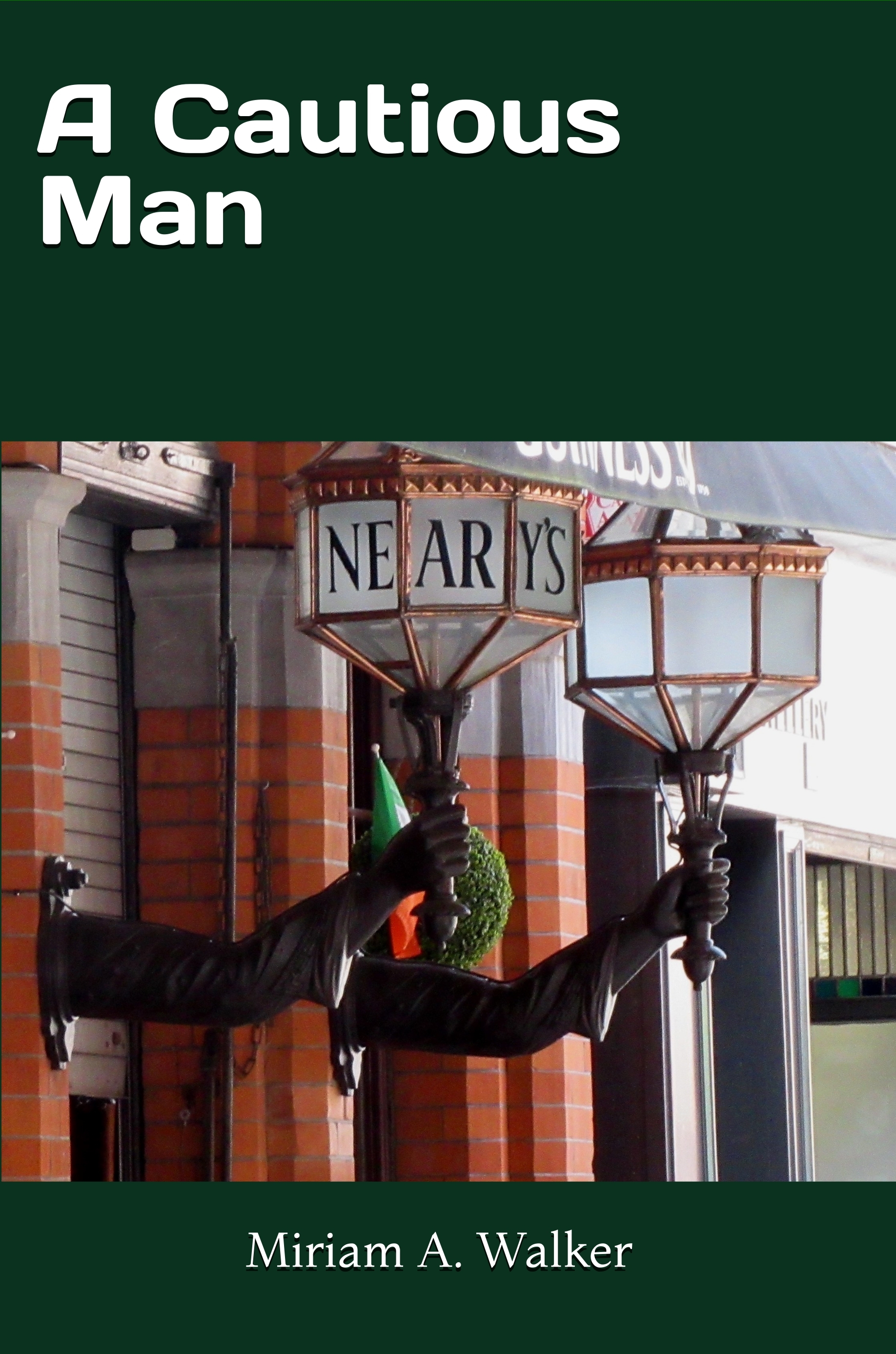 A Cautious Man by Miriam A. Walker | Goodreads