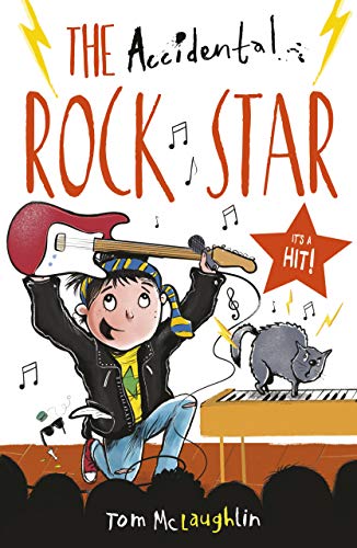 The Accidental Rock Star by Tom McLaughlin | Goodreads