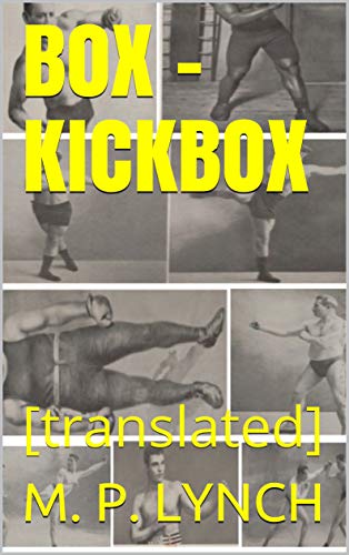 BOX - KICKBOX: [translated] by M.P. Lynch | Goodreads