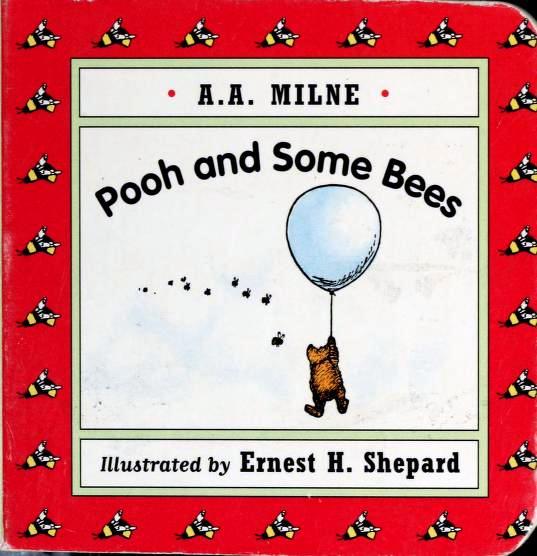 Pooh and Some Bees by Sarah Ketchersid | Goodreads