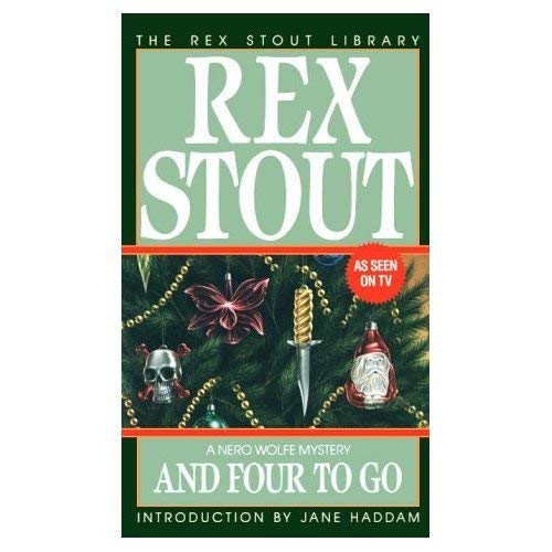 And Four to Go by Rex Stout | Goodreads