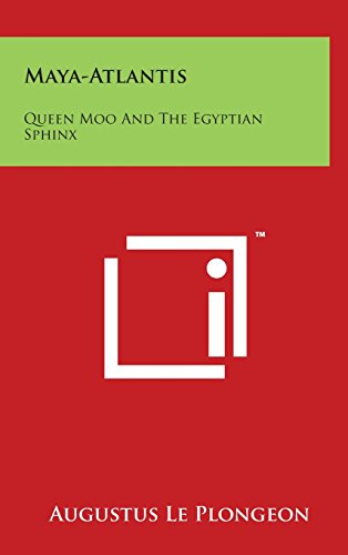 Maya-Atlantis: Queen Moo And The Egyptian Sphinx by Augustus Le ...