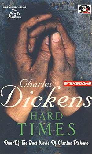 Hard Times(Annotated) by Charles Dickens | Goodreads