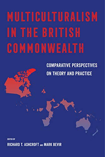 Multiculturalism in the British Commonwealth: Comparative Perspectives ...