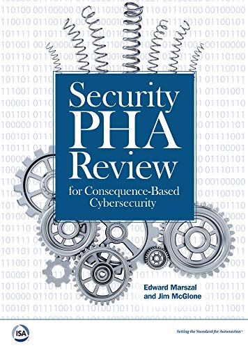 Security PHA Review for Consequence-Based Cybersecurity by Edward ...