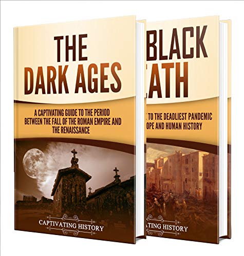 Middle Ages: A Captivating Guide to the Dark Ages and Black Death by ...