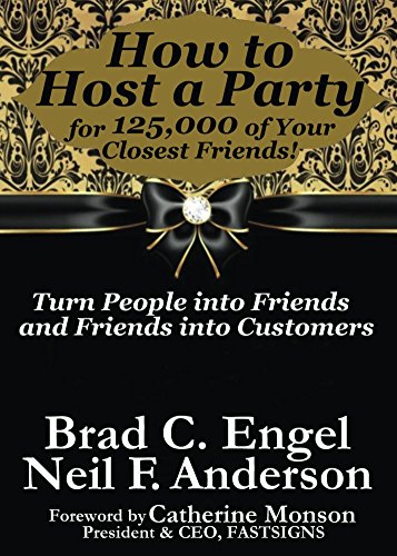 How to Host a Party for 125,000 of Your Closest Friends: Turn People ...