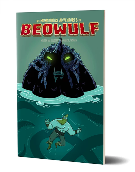 The Monstrous Adventures of Beowulf, Book 2 by Marc L. Thomas | Goodreads