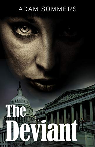 The Deviant by Adam Sommers | Goodreads