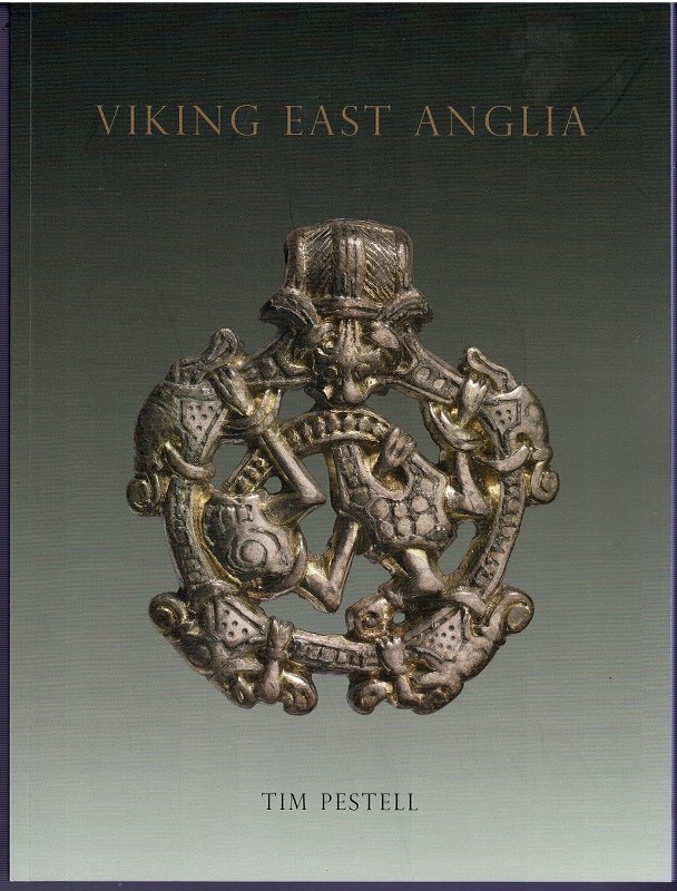 Viking East Anglia by Tim Pestell | Goodreads