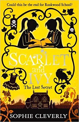 The Last Secret (Scarlet and Ivy, #6) by Sophie Cleverly | Goodreads