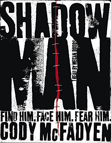 Shadow Man by Cody McFadyen | Goodreads
