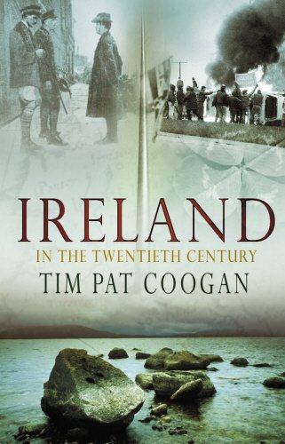 Ireland in the 20th Century by Tim Pat Coogan | Goodreads