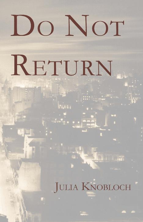 Do Not Return by Julia Knobloch | Goodreads