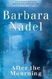 After the Mourning by Barbara Nadel | Goodreads