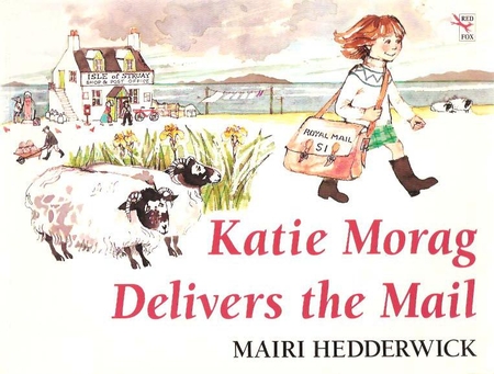 Katie Morag Delivers the Mail by Mairi Hedderwick | Goodreads