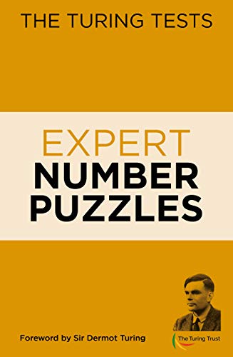 The Turing Tests Expert Number Puzzles by The Turing Trust | Goodreads
