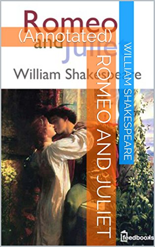 Romeo and Juliet: (Annotated) by William Shakespeare | Goodreads